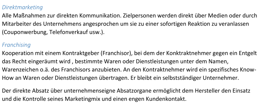 Nenne und beschreibe unternehmenseigene Absatzorgane! | BWI…
