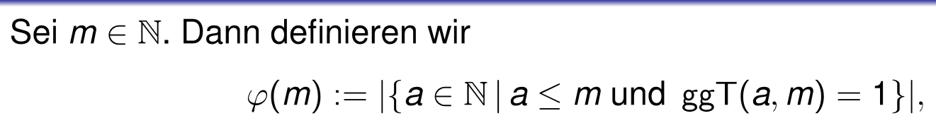 Definiere und erkläre die phi-Funktion Eulers. | Diskrete Mathe ...